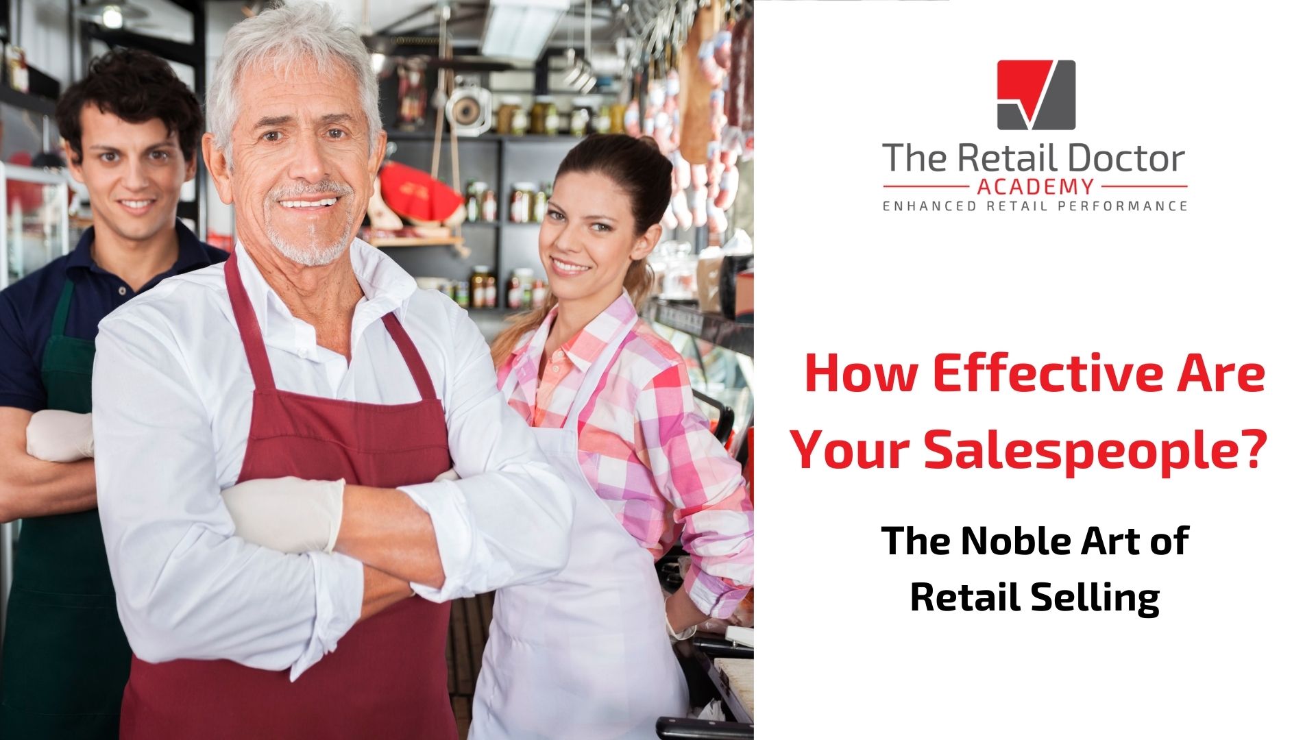 How Effective Are Your Salespeople? - Retail Doctor Group